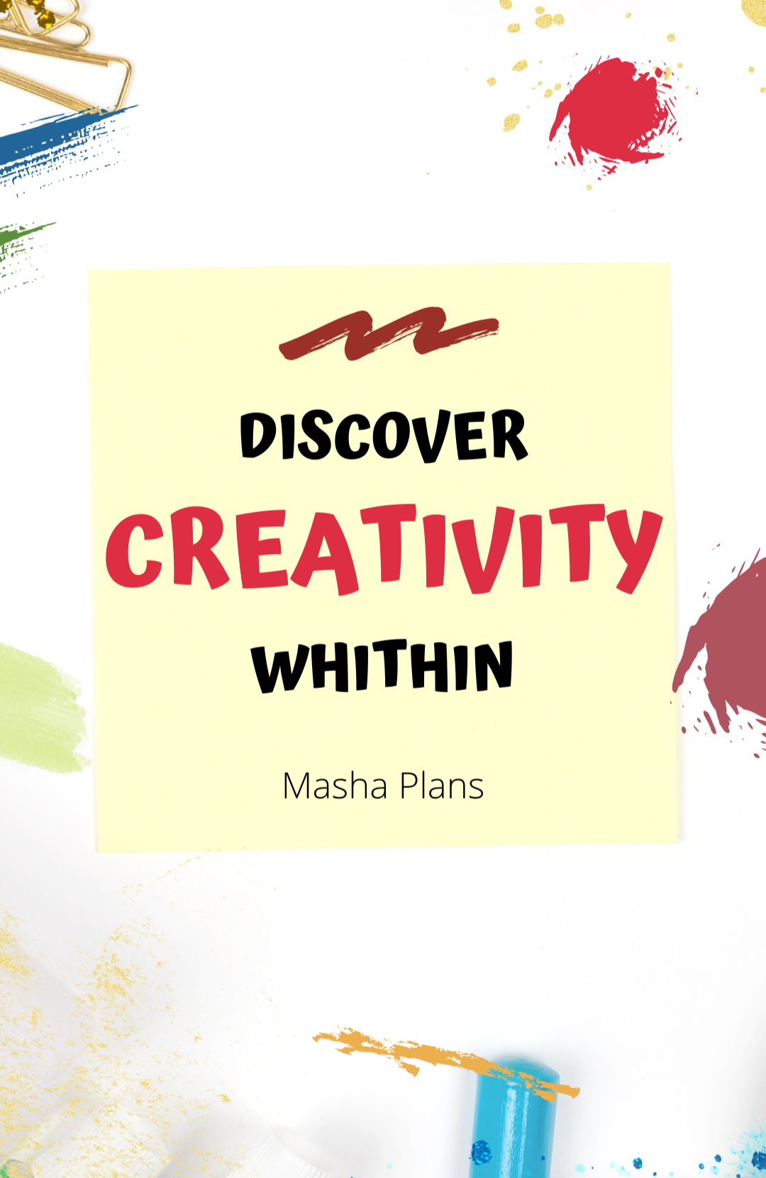 Discover Creativity Within by Masha Plans Summary and Key Insights on Uptime | Download now | Uptime
