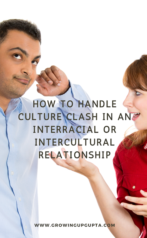 How to Successfully Navigate Culture Clash as an Interracial or ...